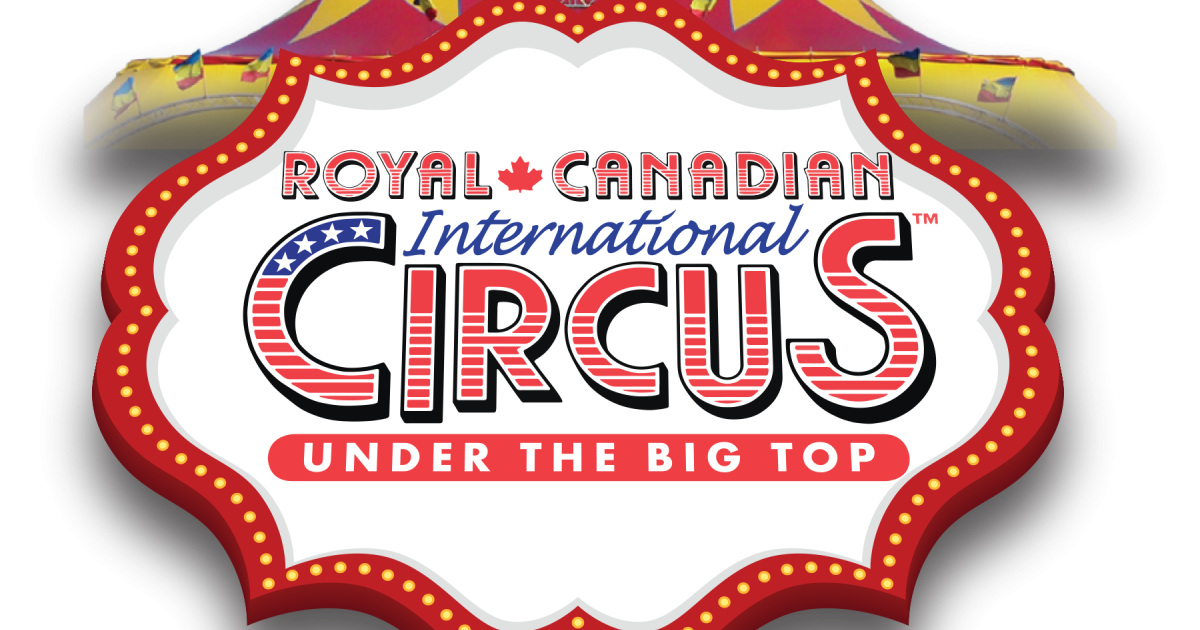 Royal Canadian International Circus | Explore Minnesota