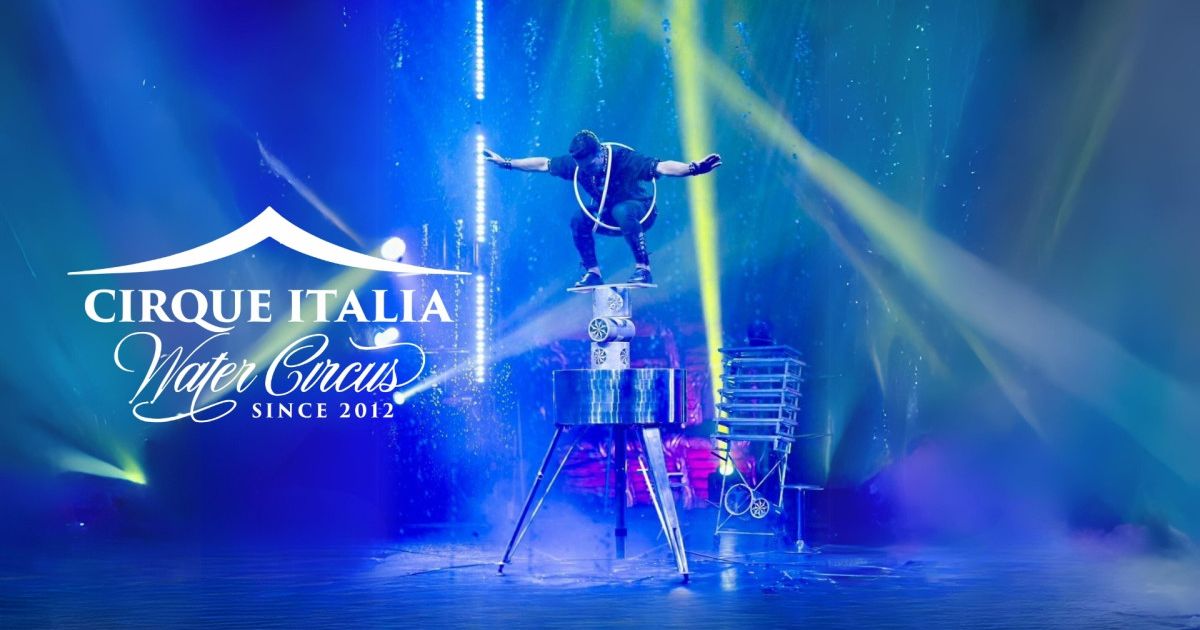Cirque Italia Water Circus | Explore Minnesota