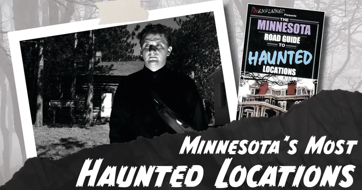 Minnesota's Most Haunted Locations with Chad Lewis | Explore Minnesota
